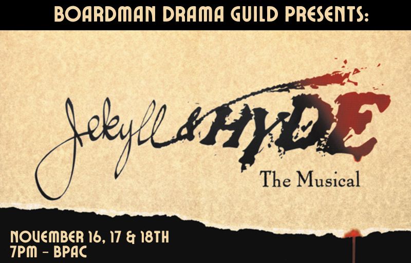 Jekyll & Hyde Fall Musical: Nov. 16-18 | Post Detail