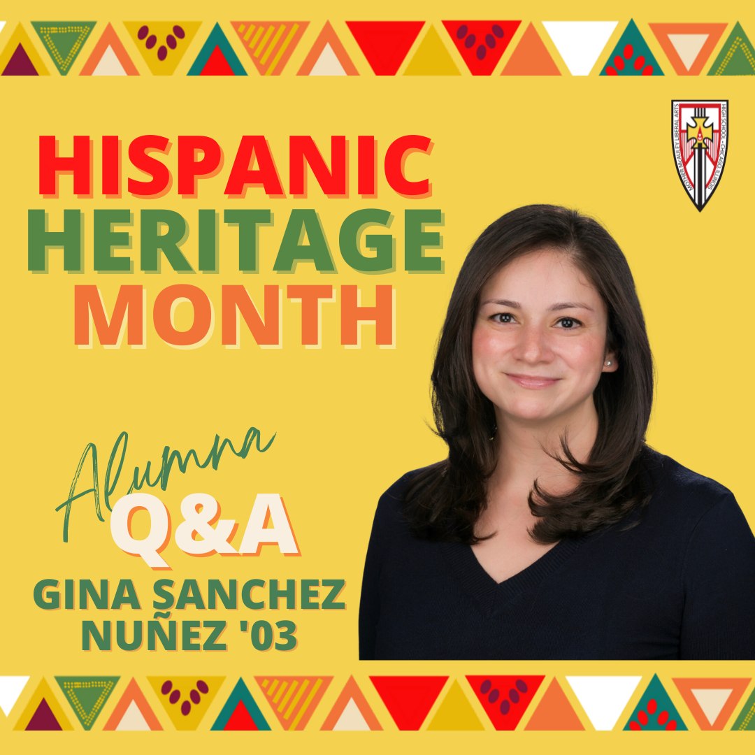 Celebrating Hispanic Heritage Month - Gina Sanchez Nuñez '03 | School News