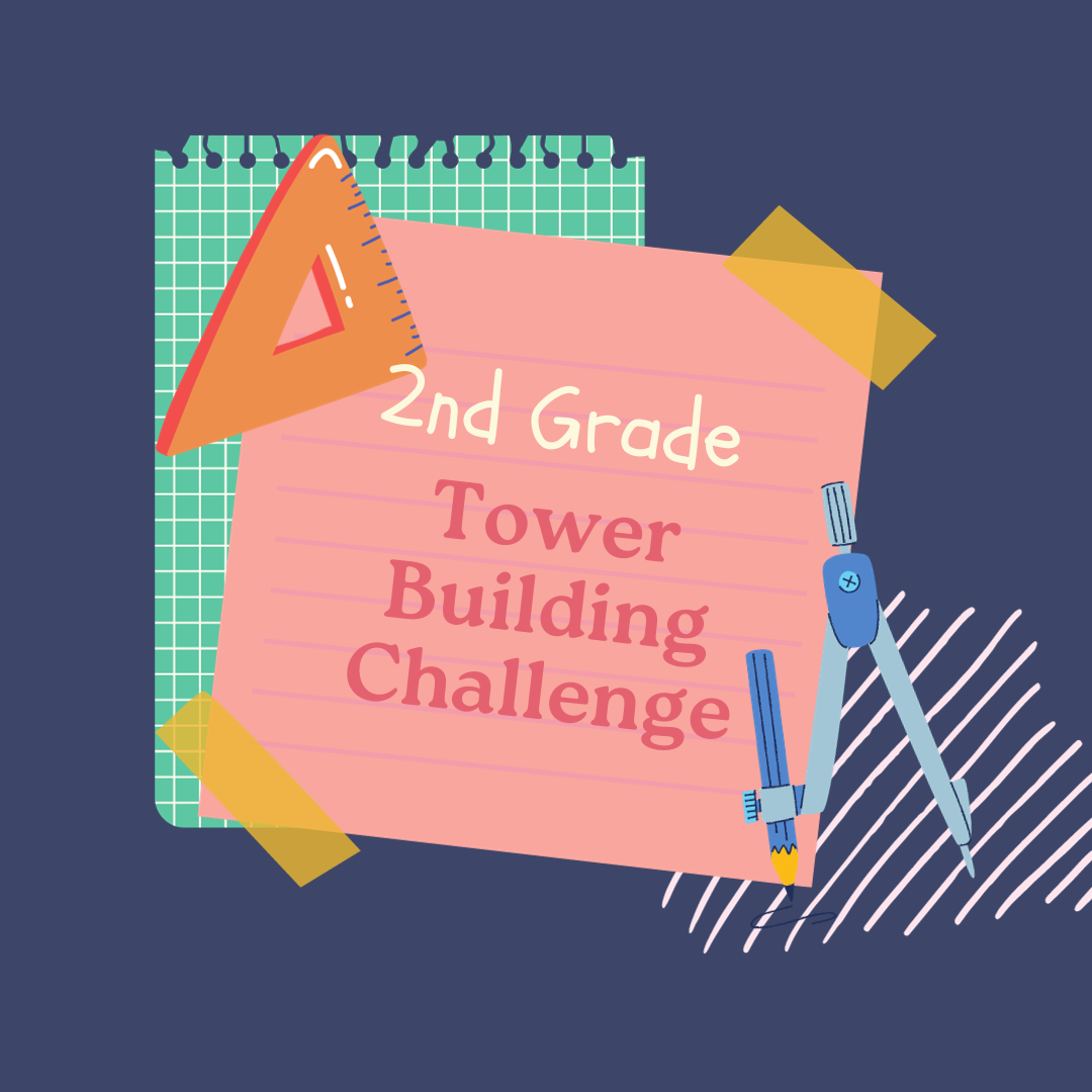 2nd Grade Tower Building Challenge | Roberts News Post