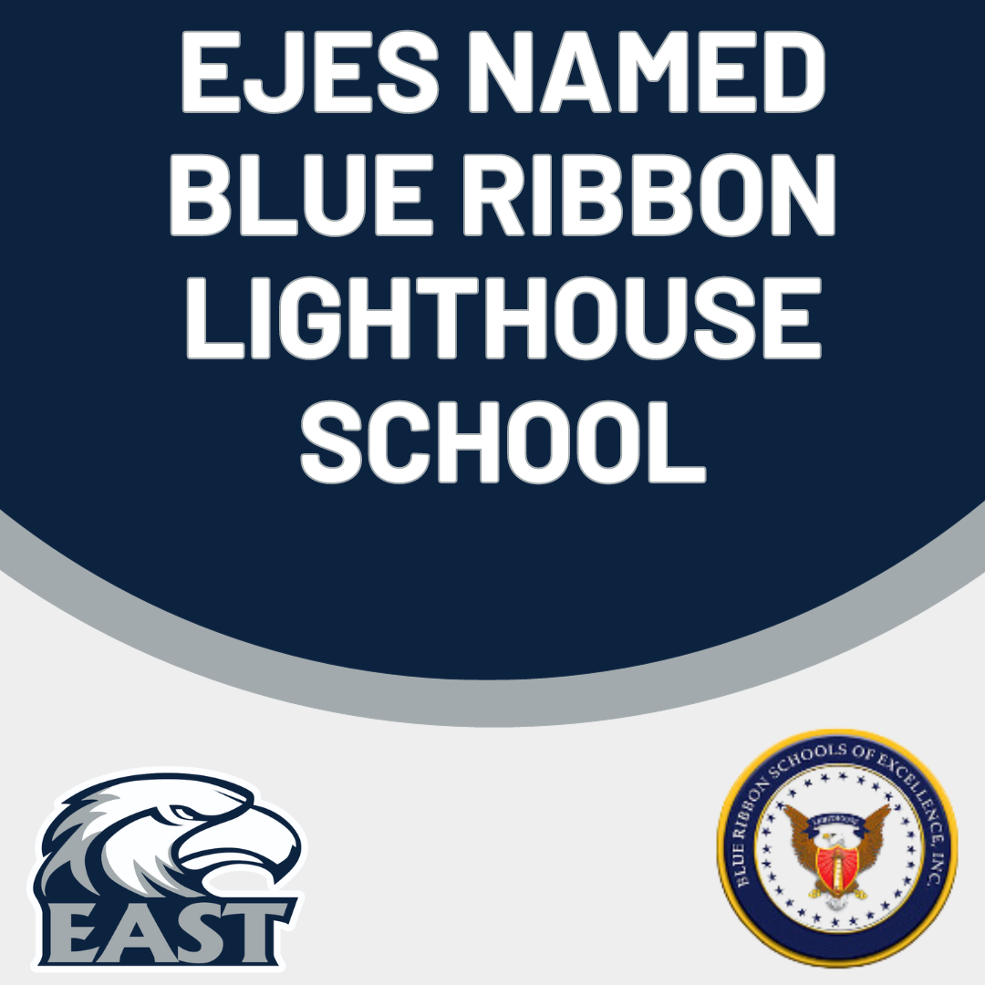 EJES Named Blue Ribbon Lighthouse School | ejesposts