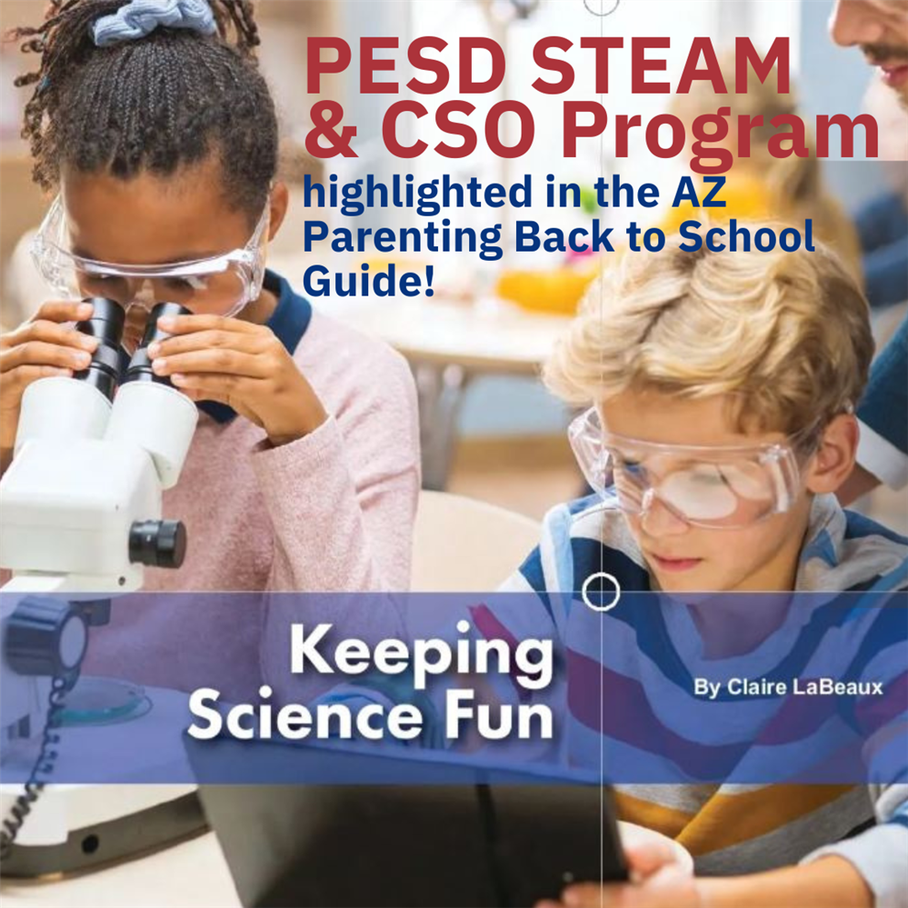 PESD STEAM & CSO Program highlighted in the AZ Parenting Back to School ...