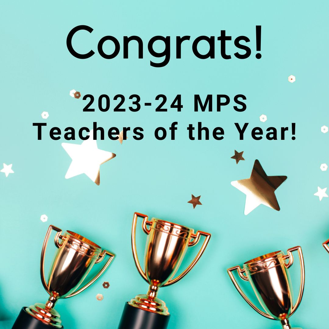 MPS 2023-24 Teachers of the Year Announced | News Details