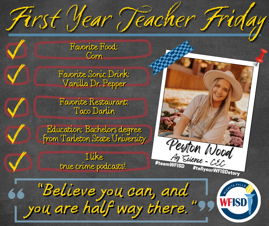 First Year Teacher Friday: Peyton Wood | New Details