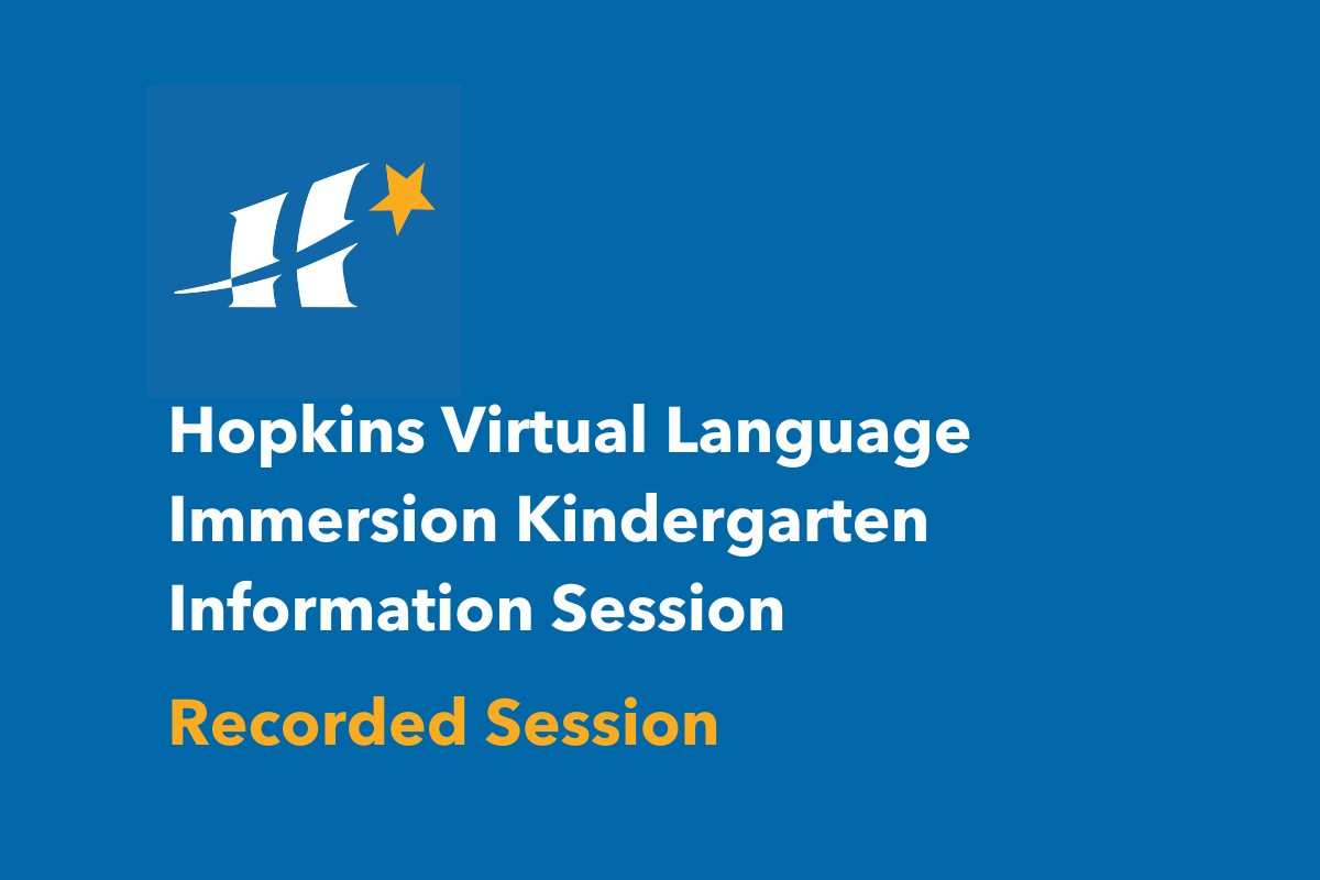Virtual Immersion Information Session | article - Hopkins Public Schools