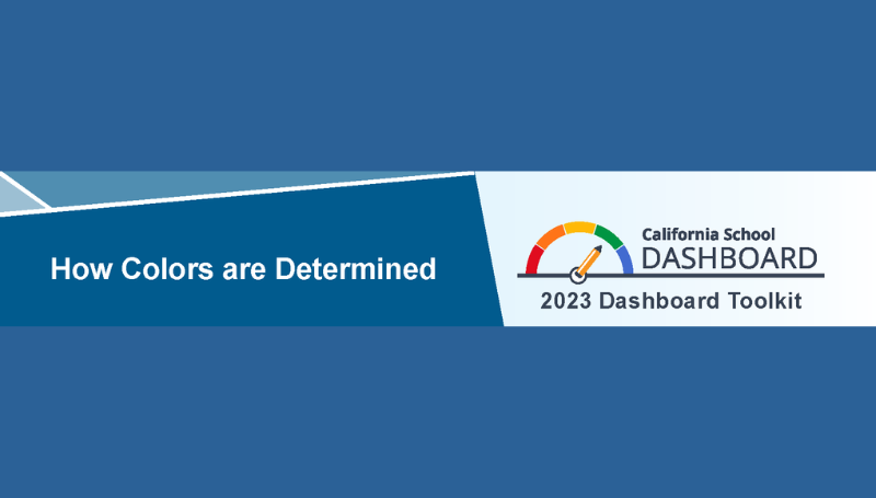 How Colors are Determined | California School Dashboard Post Details