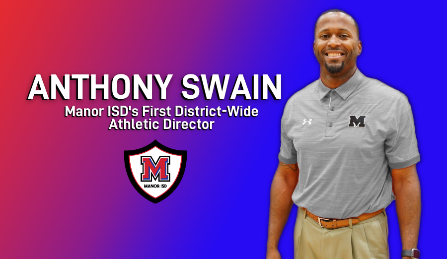Coach Anthony Swain Named Manor ISD's First Sole Athletic Director ...