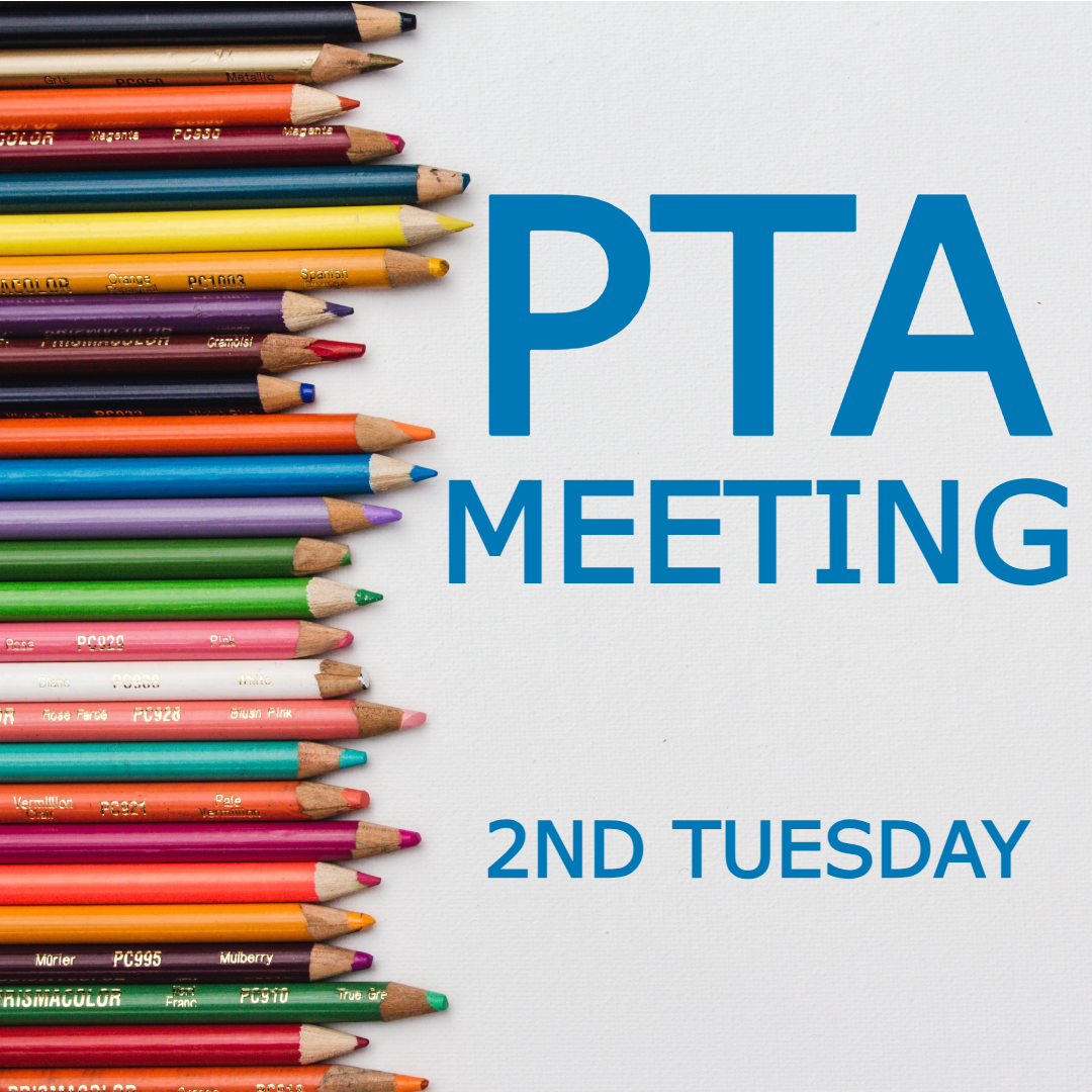 PTA Meeting - Tuesday May 14th IN PERSON | News Details