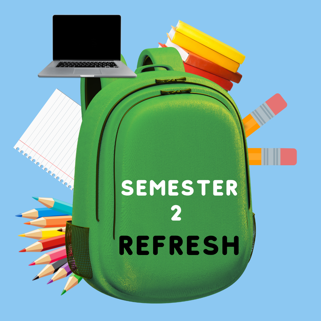 Second Semester Refresh | article