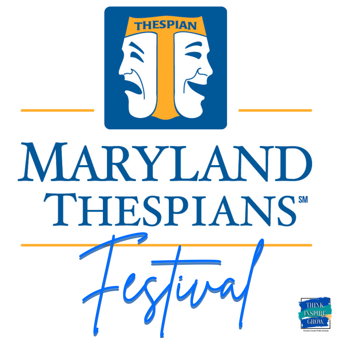 CCPS students, staff earn awards, honors at Maryland Thespian Festival ...