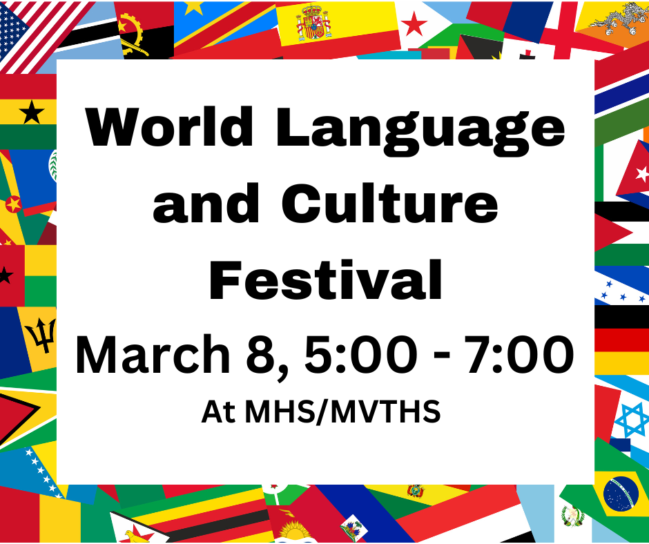World Language and Culture Festival 3/8 | MHS/MVTHS News Post