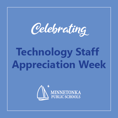 Celebrating Tech Staff 2024 | News Details - Minnetonka Public Schools ...