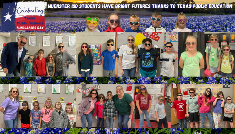 Texas Public Education Week - Celebrating Muenster ISD Students' BRIGHT ...