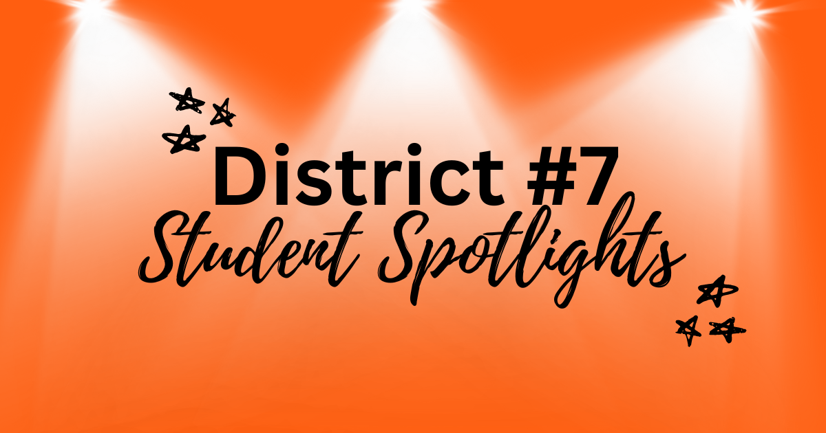 February District #7 Student Spotlights | Default Board Post Page