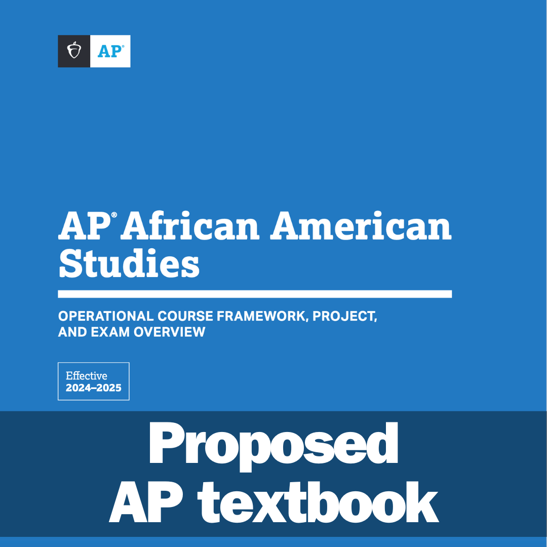 Proposed AP African American Studies textbook available for review ...