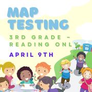 4/9 3rd Grade MAP Testing (Reading Only) | Details