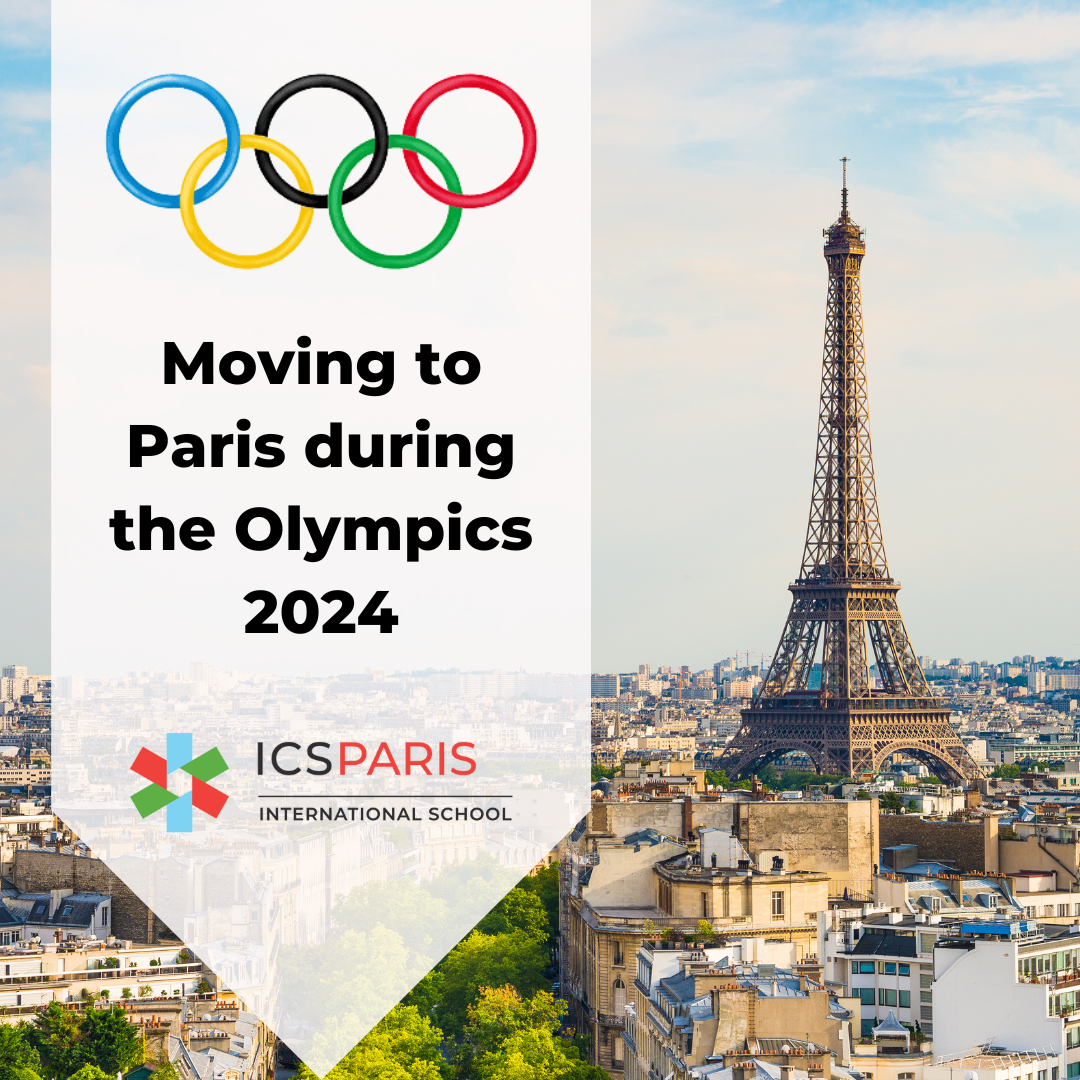 Practical Guide: Moving to Paris during the 2024 Olympic Games with ICS ...