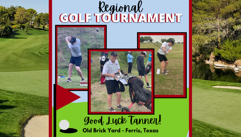 Regional Golf - Good luck Tanner! | Post Details