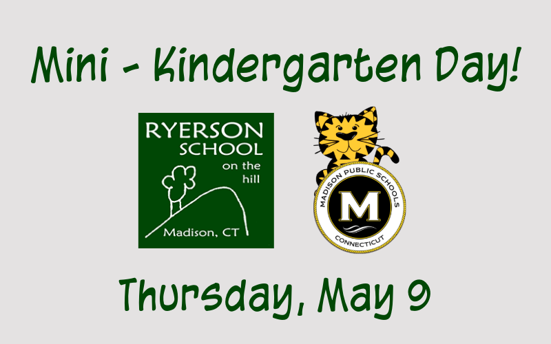 Mini-Kindergarten Day! - Madison Public Schools