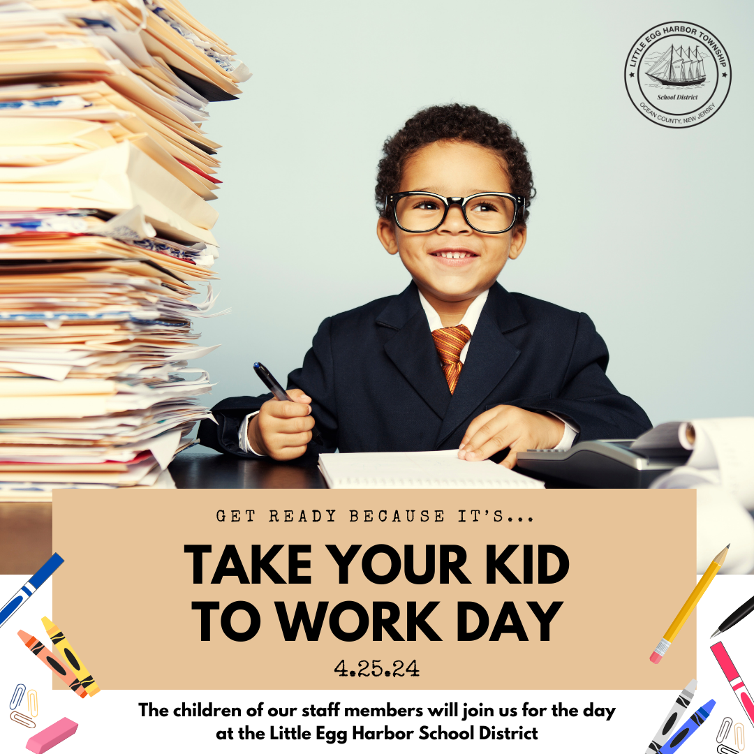Today is Bring Your Child to Work Day at LEHSD! | Post Details