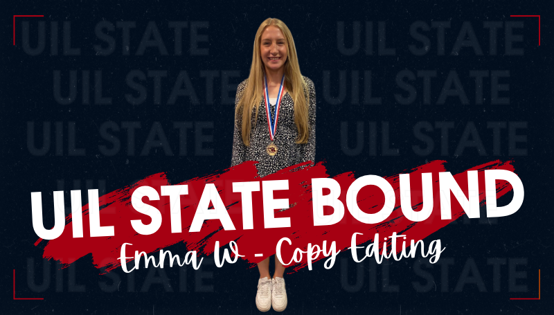 Congratulations to Emma W - State Bound in UIL Copy Editing! | Post Details
