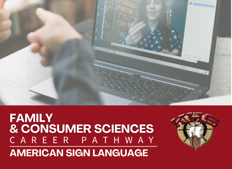 Family & Consumer Sciences - American Sign Language | Details