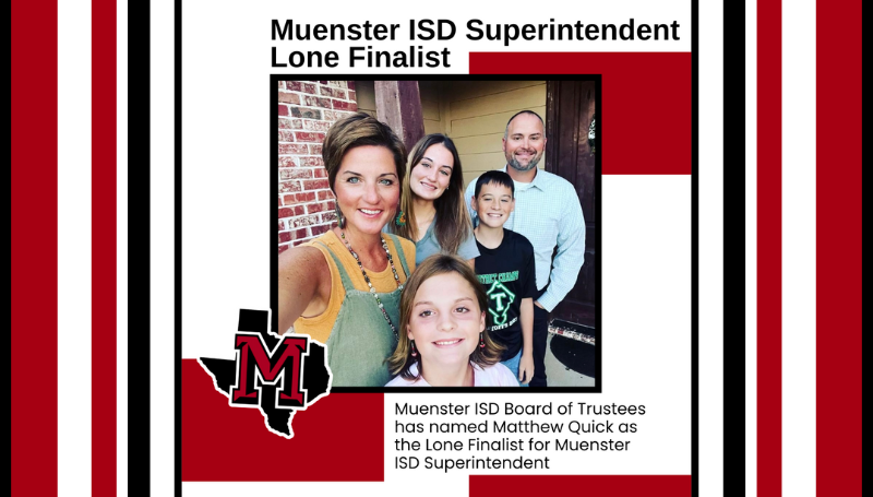 Matthew Quick Named Lone Finalist by Muenster ISD Board of Trustees ...