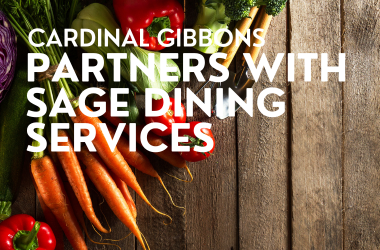 Cardinal Gibbons Welcomes Sage Dining Services | Posts - Cardinal ...