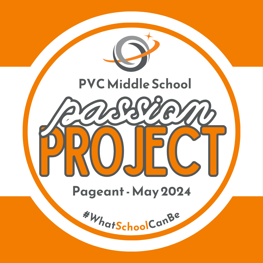 7th Grade Passion Project Pageant | Post Details