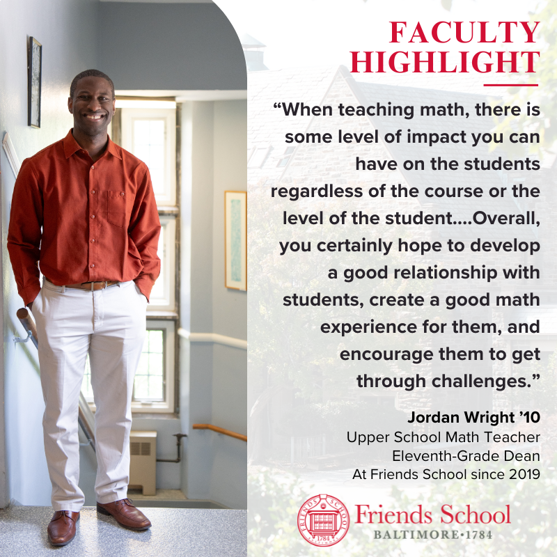 Faculty Highlight: Jordan Wright '10, Upper School Math Teacher ...