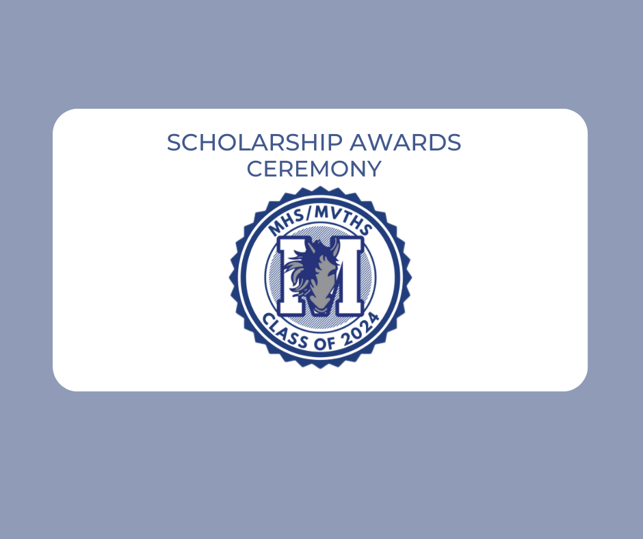 MHS Scholarship Awards Ceremony - May 22, 2024 | MHS/MVTHS News Post