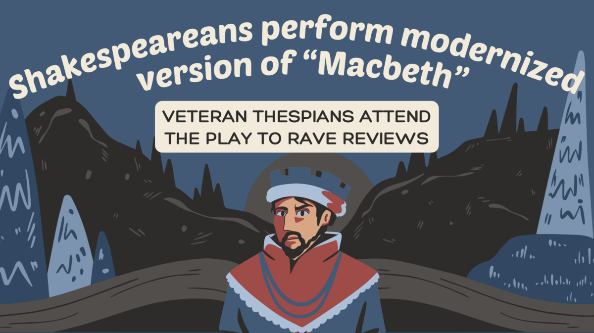 Shakespeareans perform modernized version of “Macbeth” | News Details