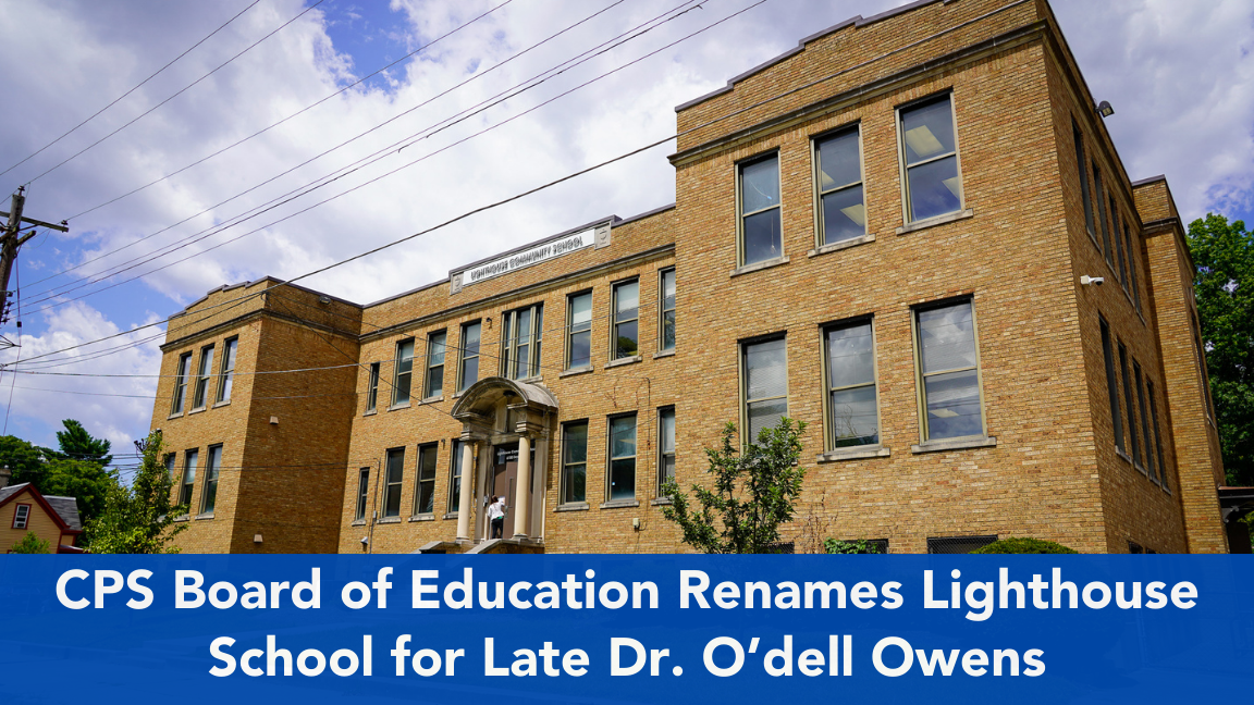 CPS Board of Education Renames Lighthouse School for Late Dr. O’dell Owens | Default News Page
