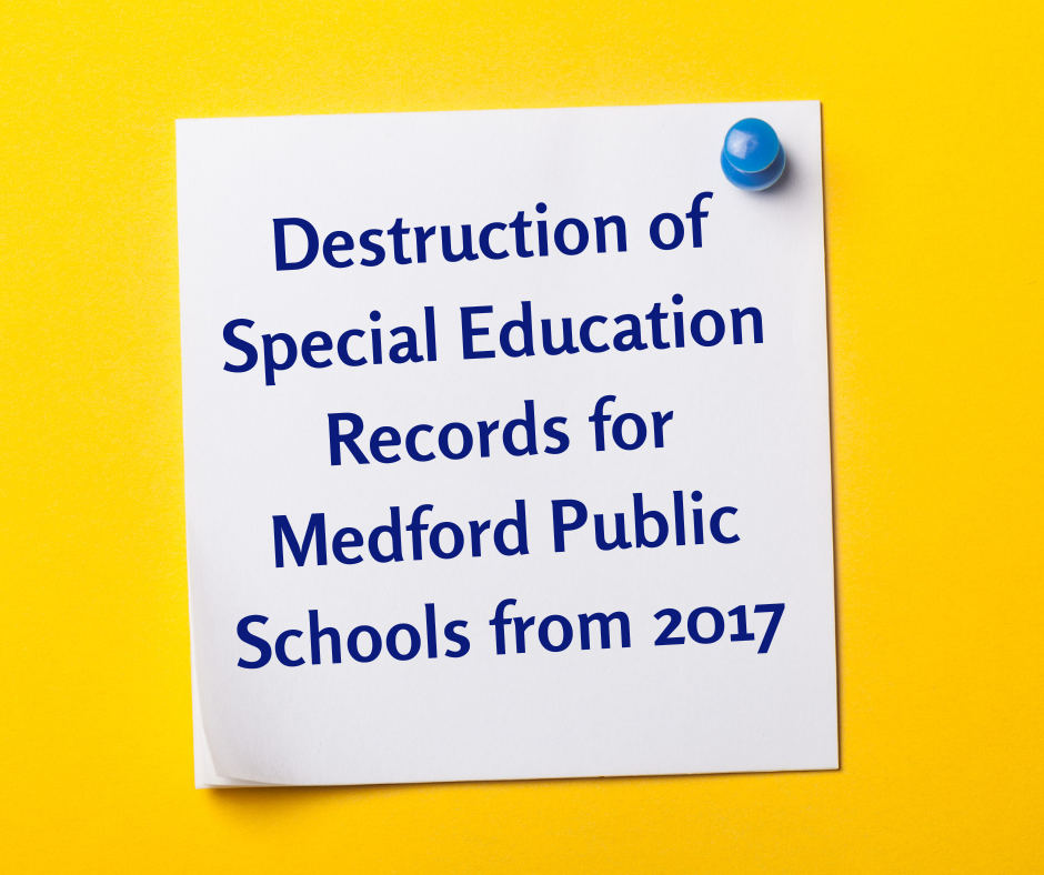 Destruction of Special Education Records for Medford Public Schools ...