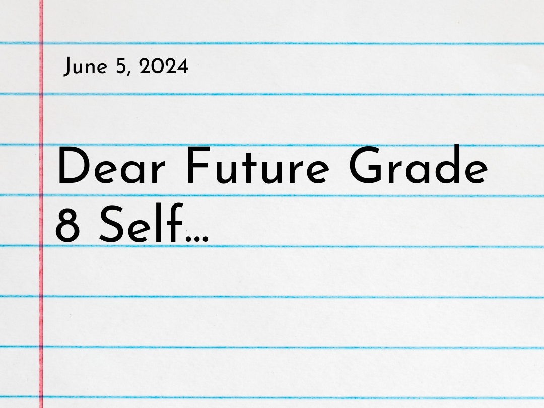 “Dear Future Me” Grade 6 Letters | News Story