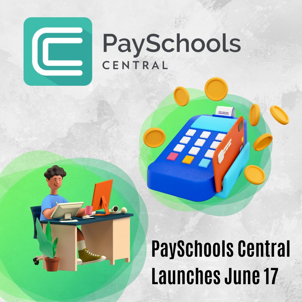 PaySchools Central Replaces EZpay on June 17 | News Detail Page