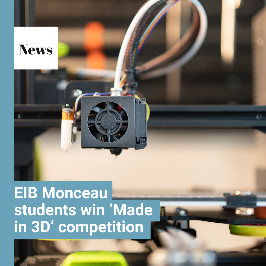 EIB Monceau students win ‘Made in 3D’ challenge | News Details - EIB Paris