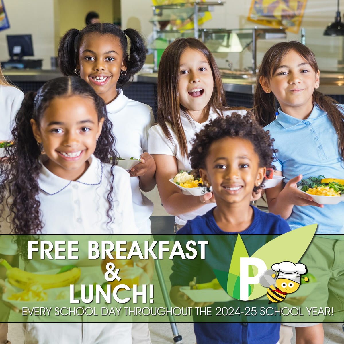 Free Breakfast & Lunch for Students Throughout the 2024-25 School Year ...