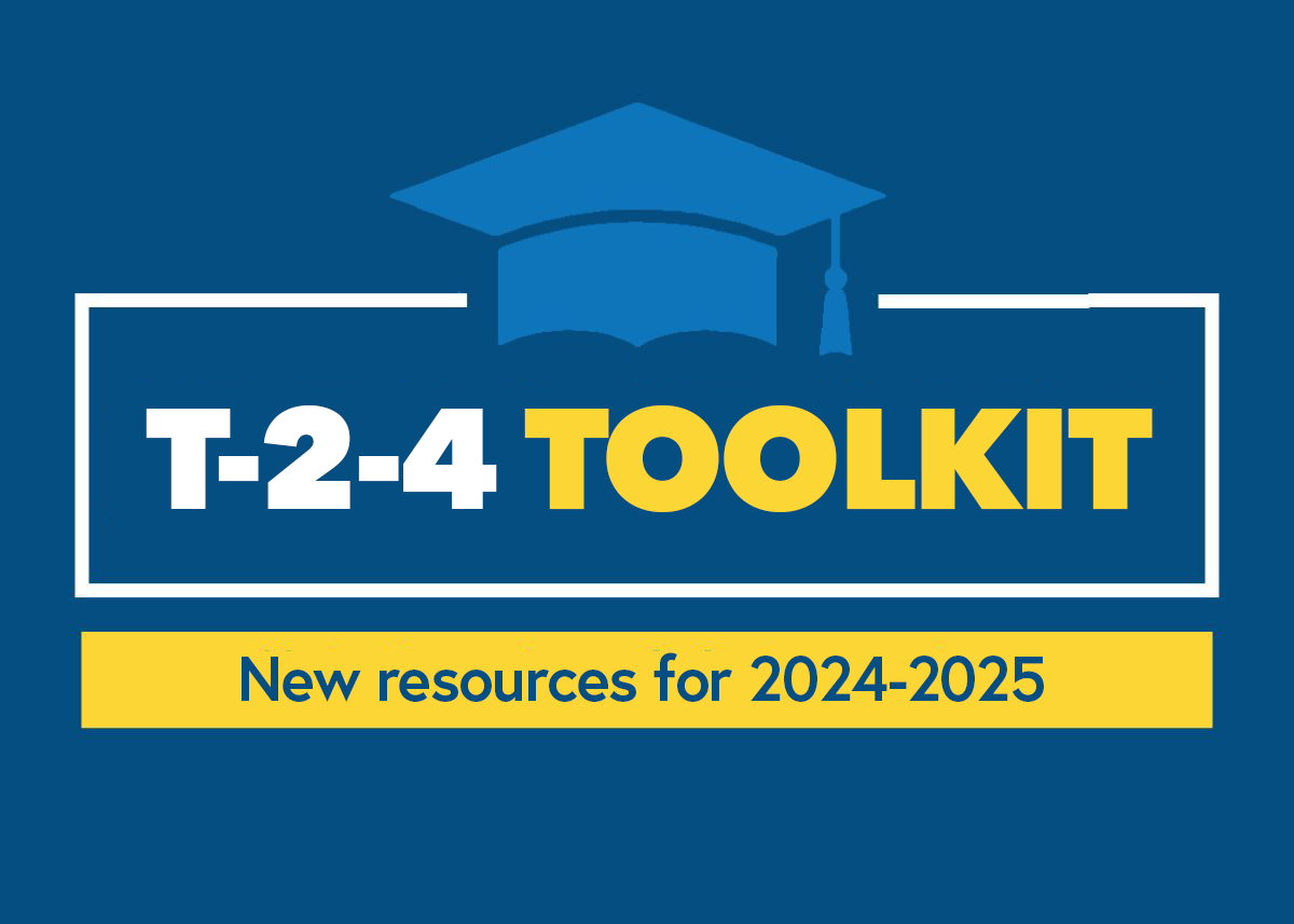 Expanded T-2-4 Toolkit aids high school families in future planning ...