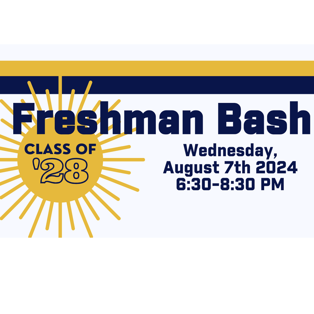 Freshman Bash Plus Mom & Dad Bashes Too! | Newsletter Details
