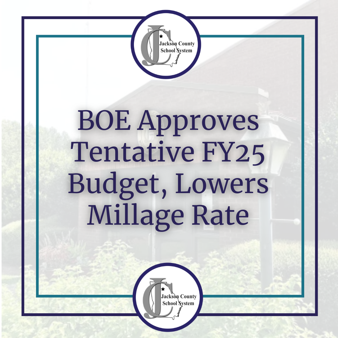 BOE Approves Tentative FY25 Budget, Lowers Millage Rate | Post Page