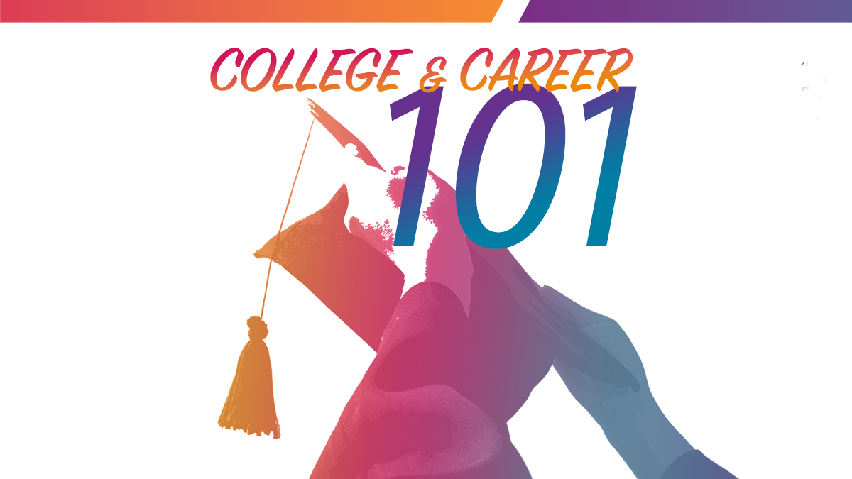 College and Career 101 - Senior Focus Night | News Details