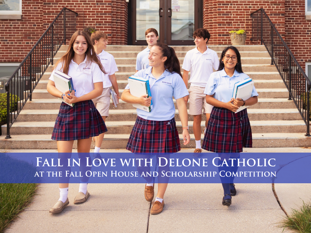 Open House and Scholarship Competition 2024 - Delone Catholic High School
