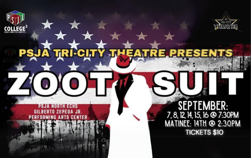 PSJA Tri-City Theatre Presents Zoot Suit | School News Details