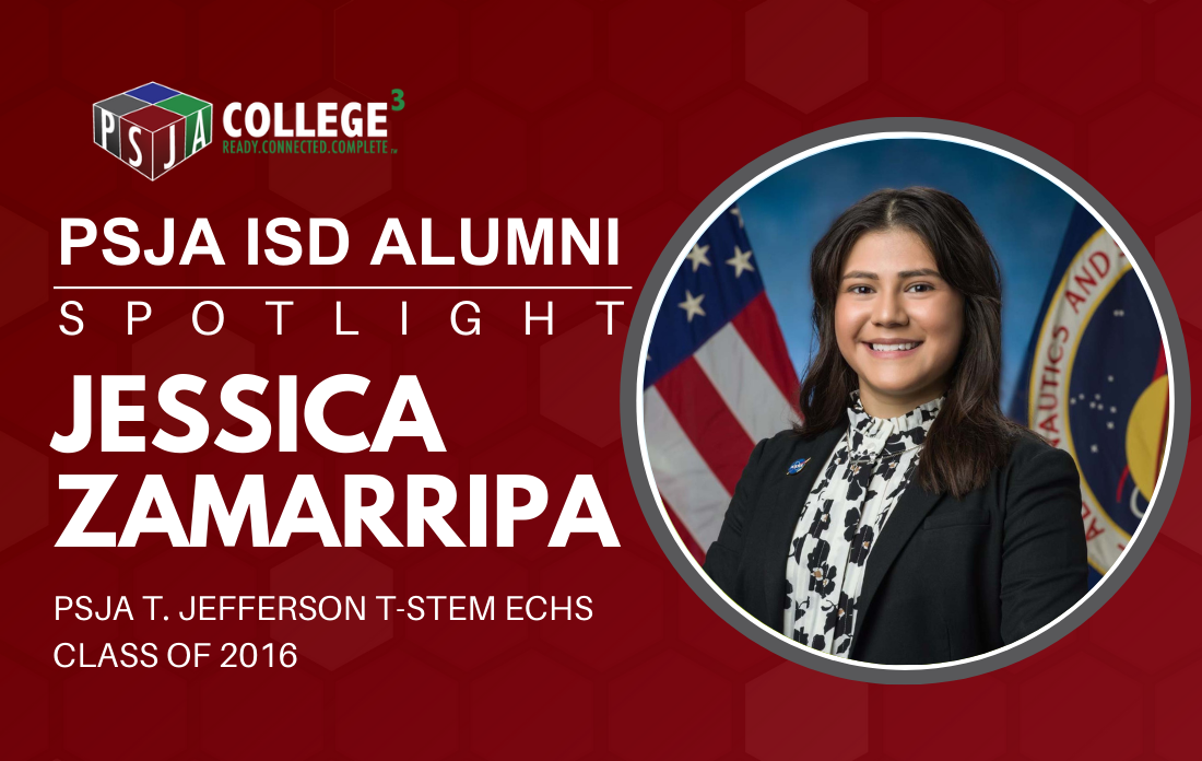From Early College to NASA: PSJA ISD Alumna Jessica Zamarripa’s Stellar ...