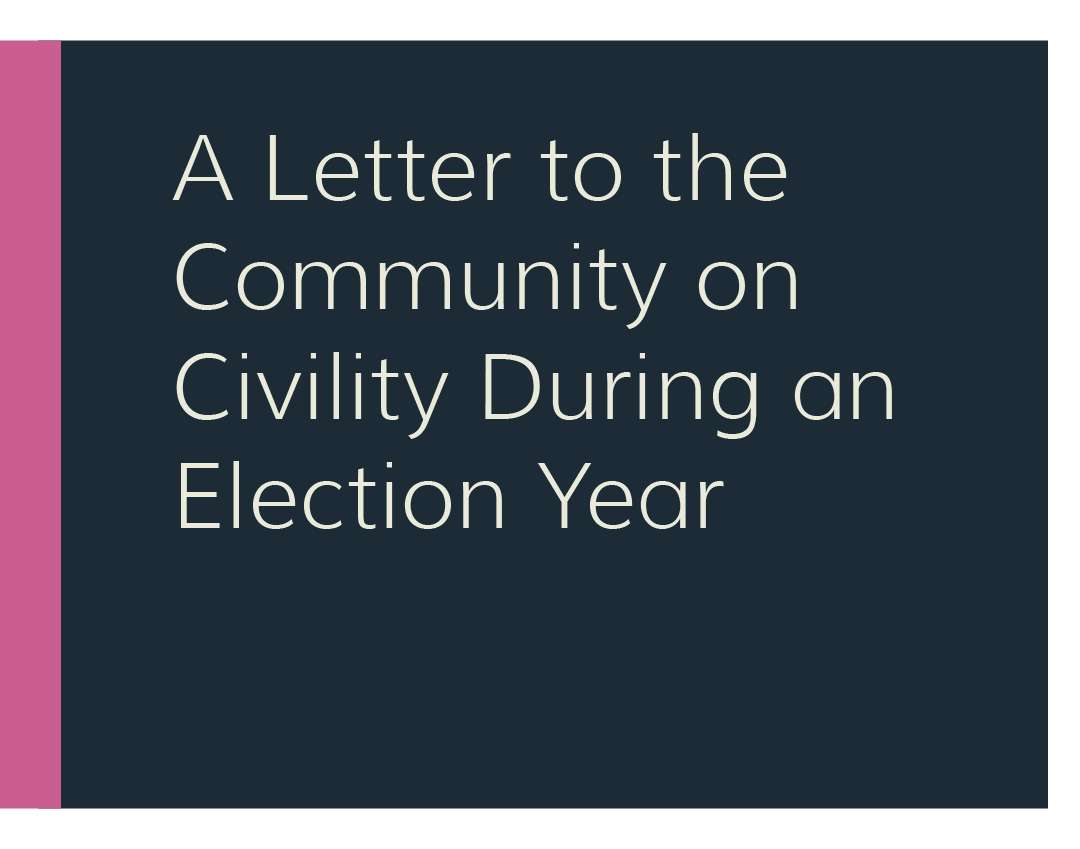 A Letter to the Community on Civility During an Election Year | Forest ...