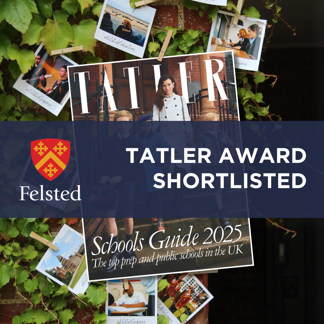 Felsted School Shortlisted by Tatler for ‘finest education in the ...