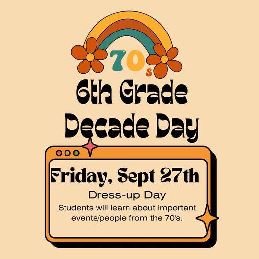 6th Grade Decade Day This Friday; Celebrating the 1970s | Campus Life ...