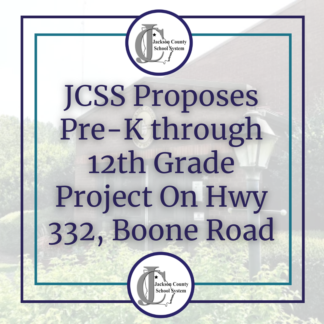 JCSS Proposes Pre-K Through 12th Grade Project On Hwy 332, Boone Road ...