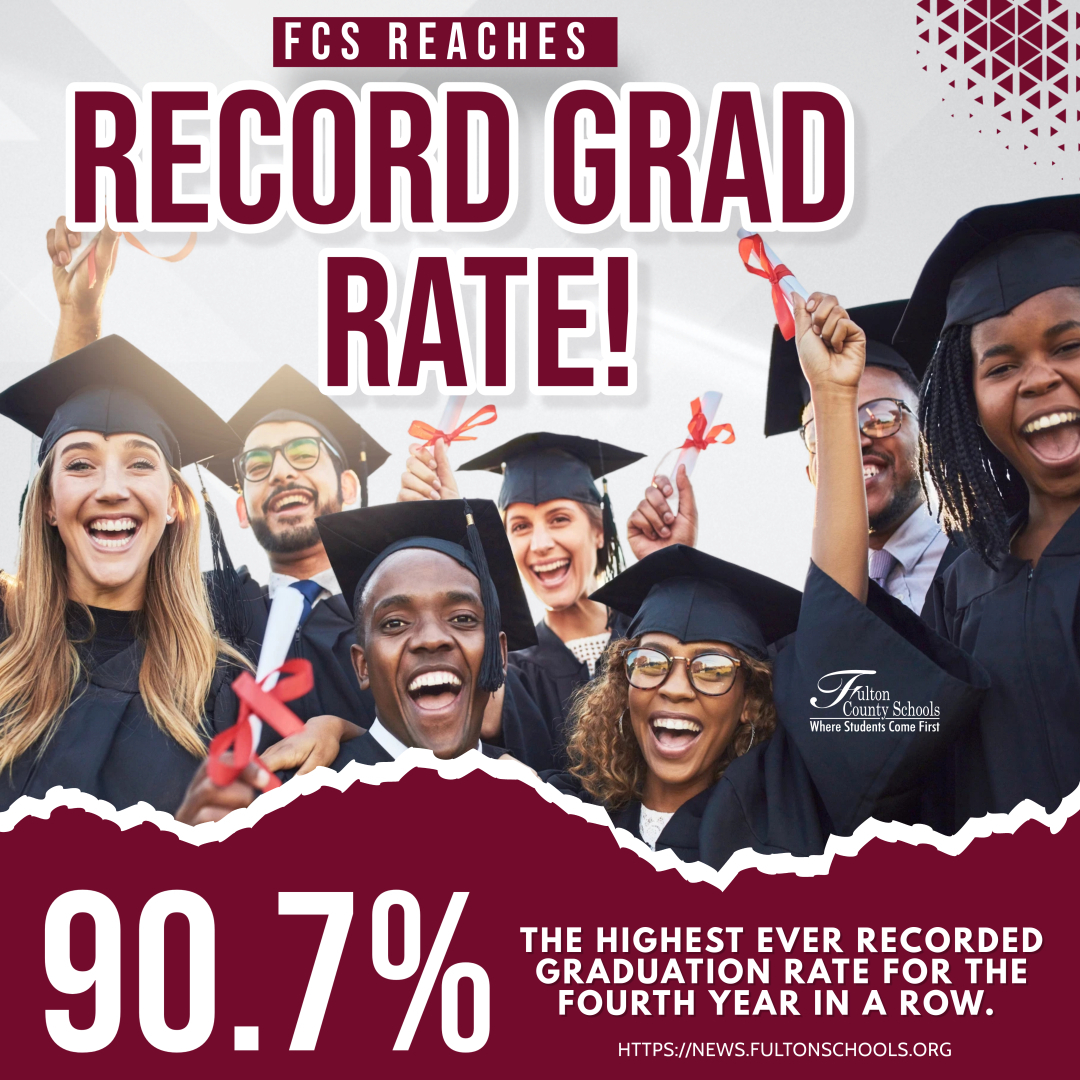 Fulton County Schools Sets Historic Record in Graduation Rate and ...