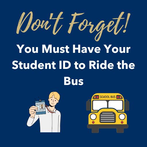 Remember: You Must Have Your ID to Ride the Bus! | News Details